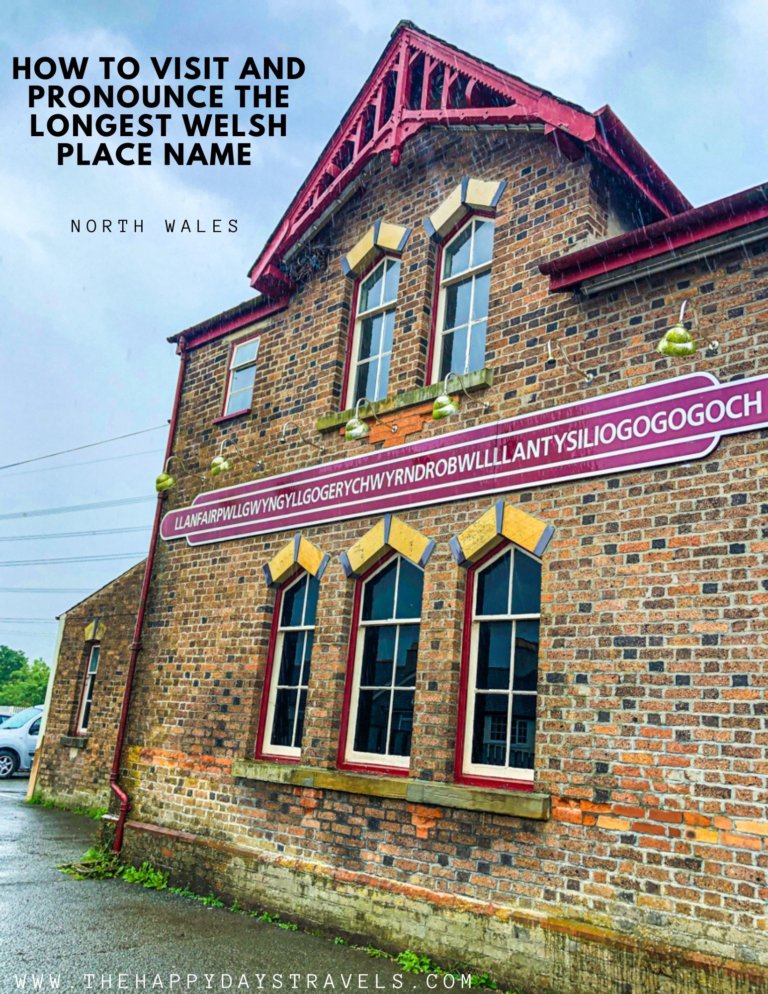 The Longest Welsh Town Name, How to Get There and Pronounce It!