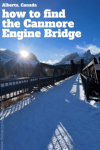 The Last of Us Filming Location Directions: Canmore Engine Bridge!